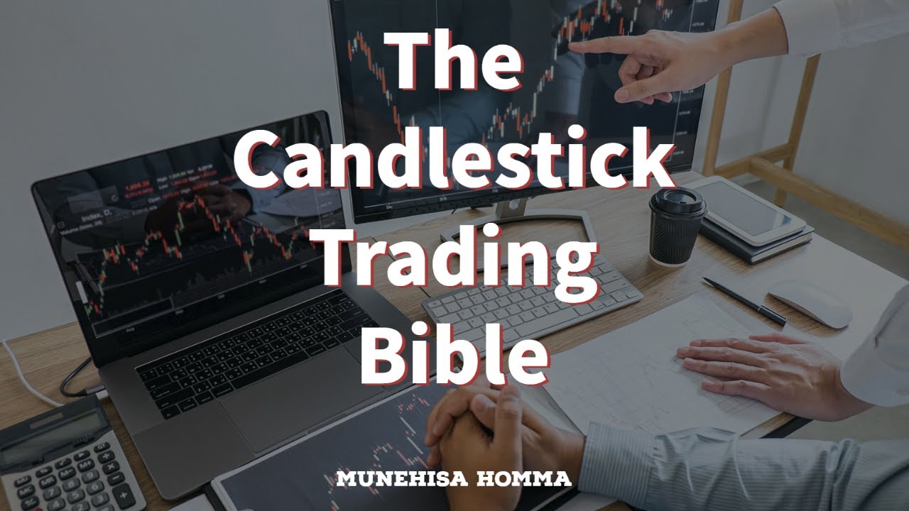 The Candlestick Trading Bible By Munehisa Homma - BakerBooks